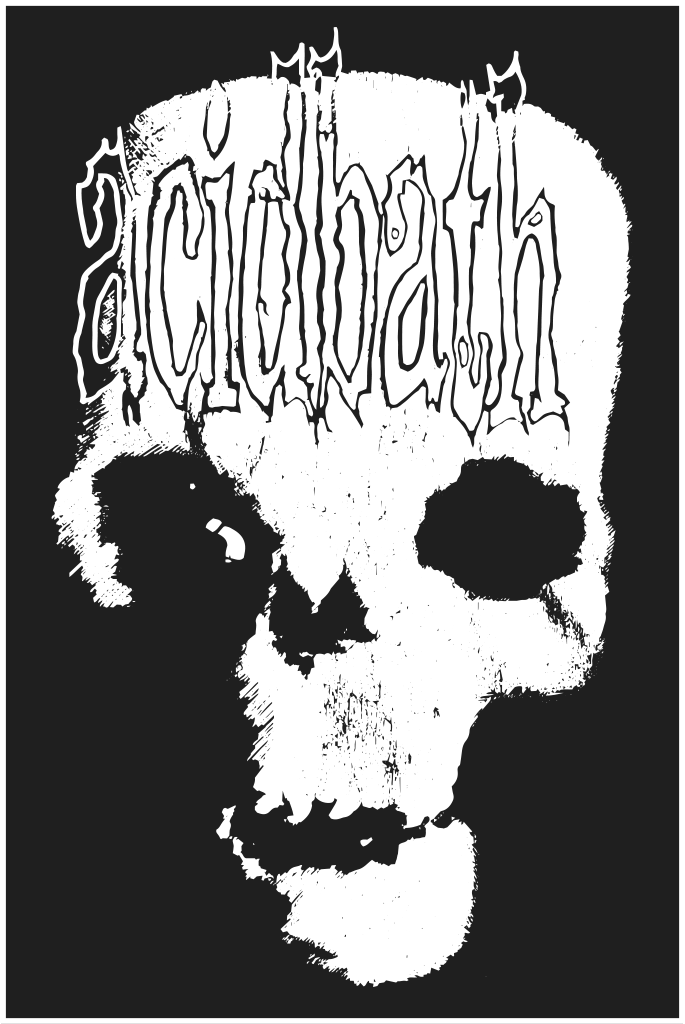 Acid Bath skull poster – Dax Riggs